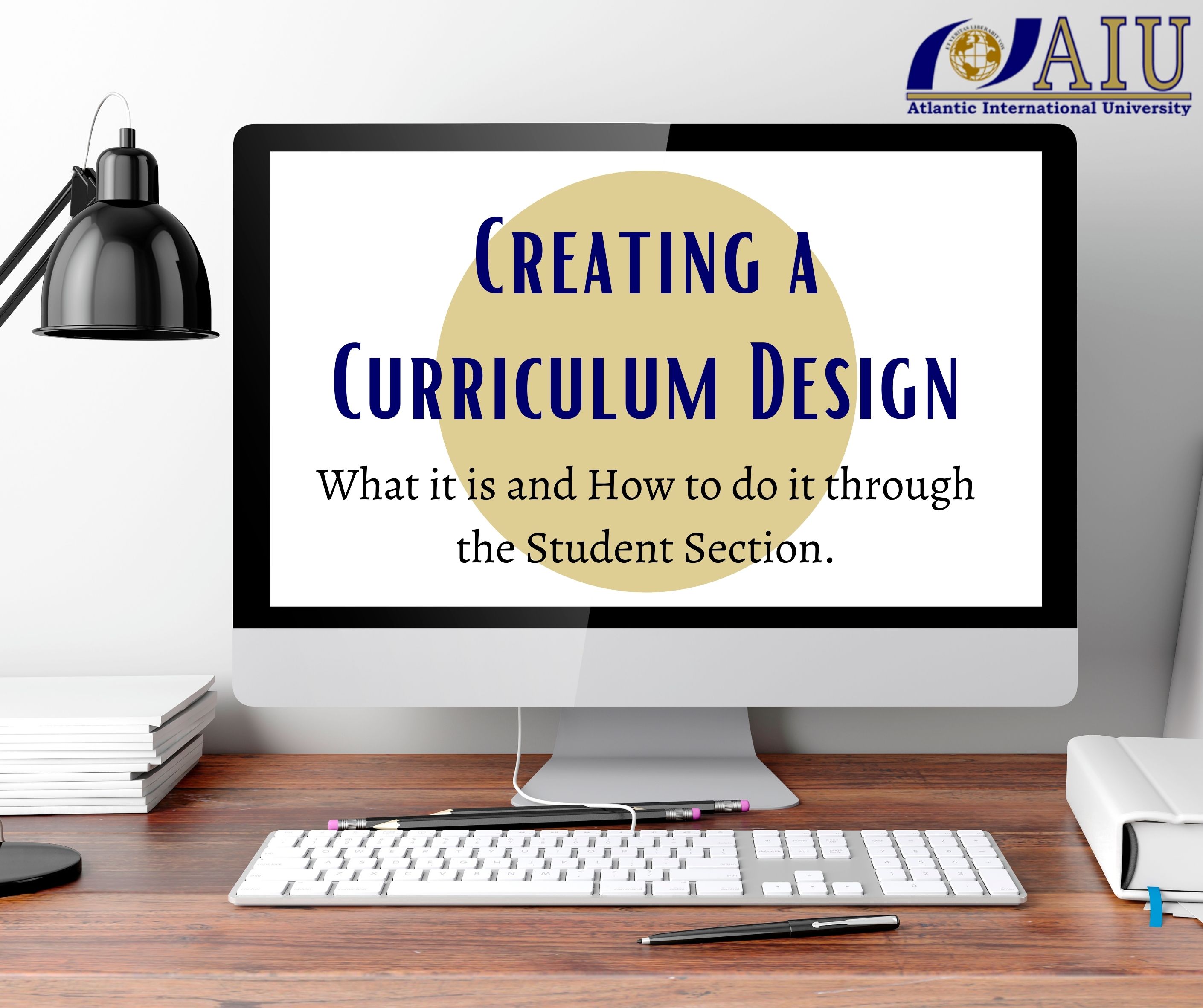 Create a Curriculum Design in your Student Section